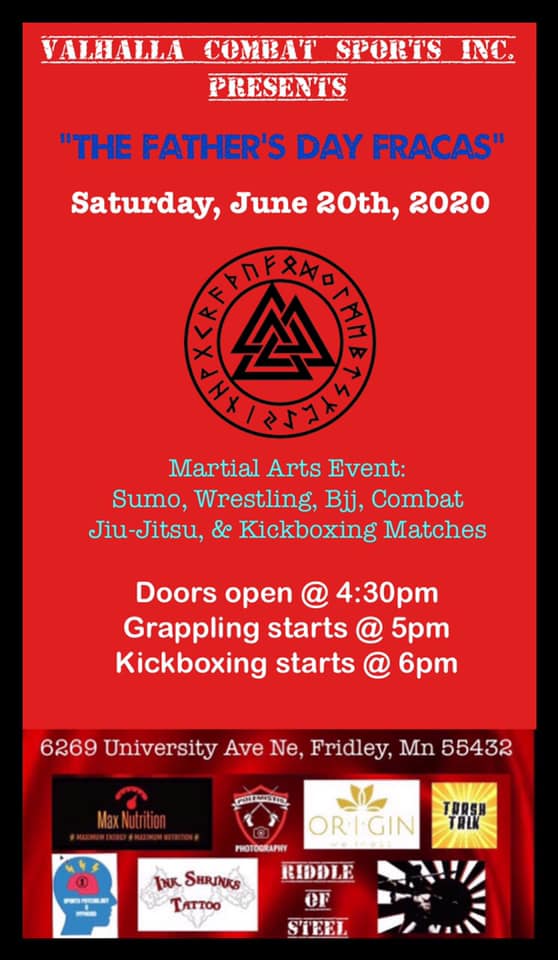 JIU JITSU/KICKBOXING: Valhalla Combat Presents "The Father's Day Fracas ...